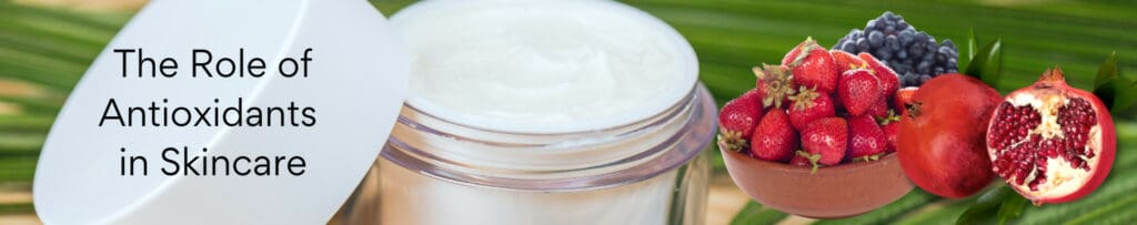 The Role of Antioxidants in Skincare - Vie Aesthetics